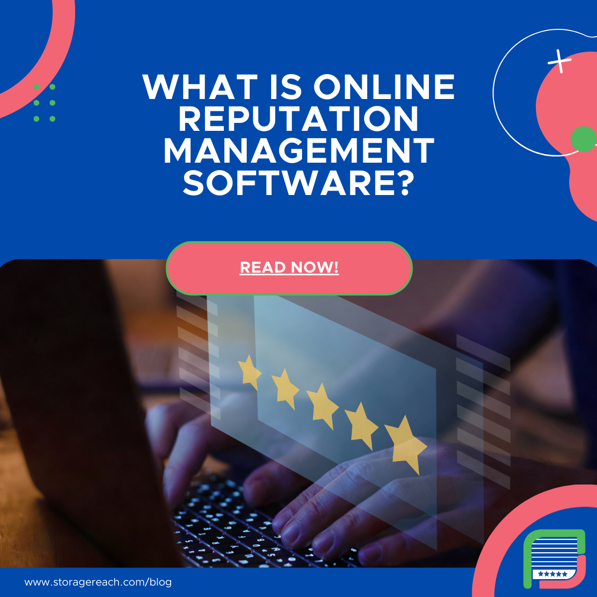 What is Online Reputation Management Software? | StorageReach