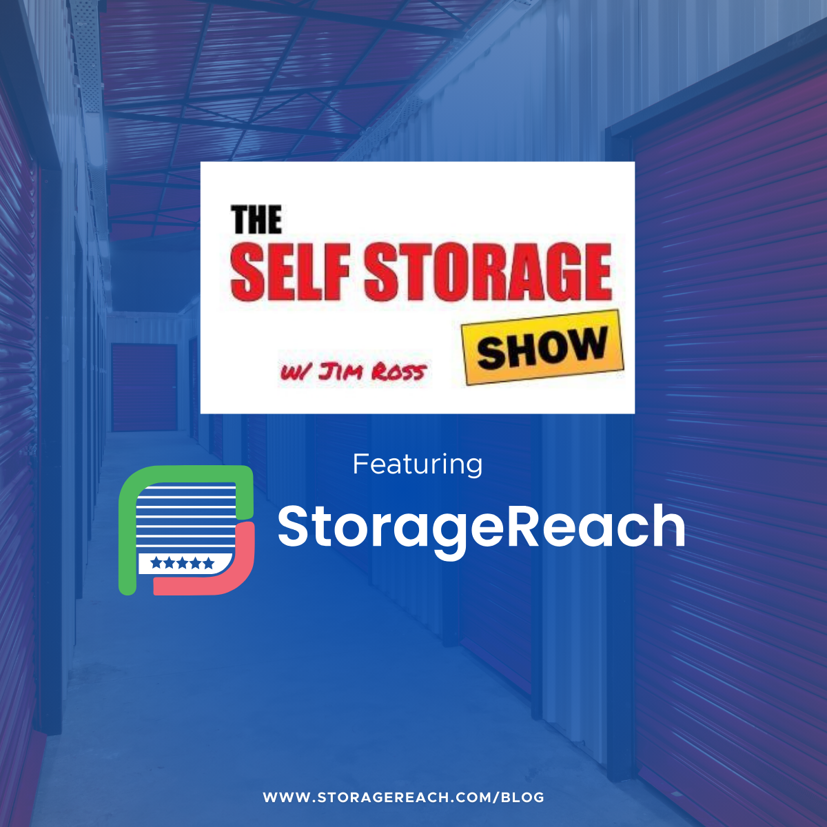 Boosting Online Presence in Self-Storage | The Self Storage Show